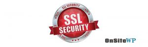 Do I Need An SSL Certificate For My Website? - OnSiteWP